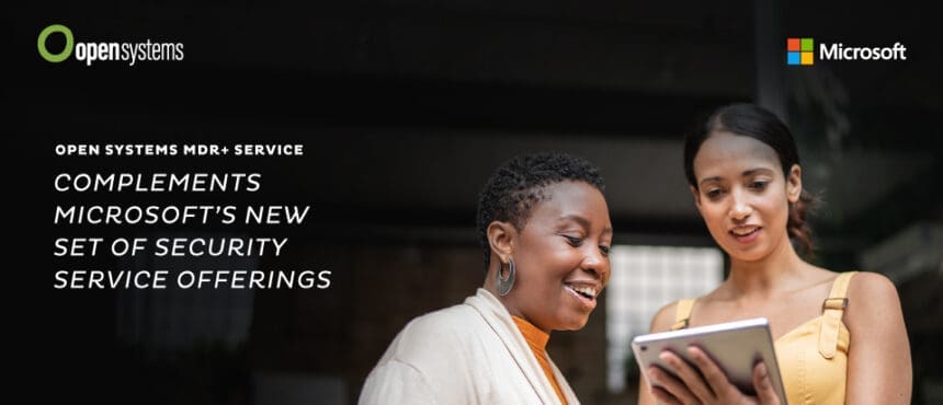 Open Systems Invited to Collaborate on Microsoft Security Experts